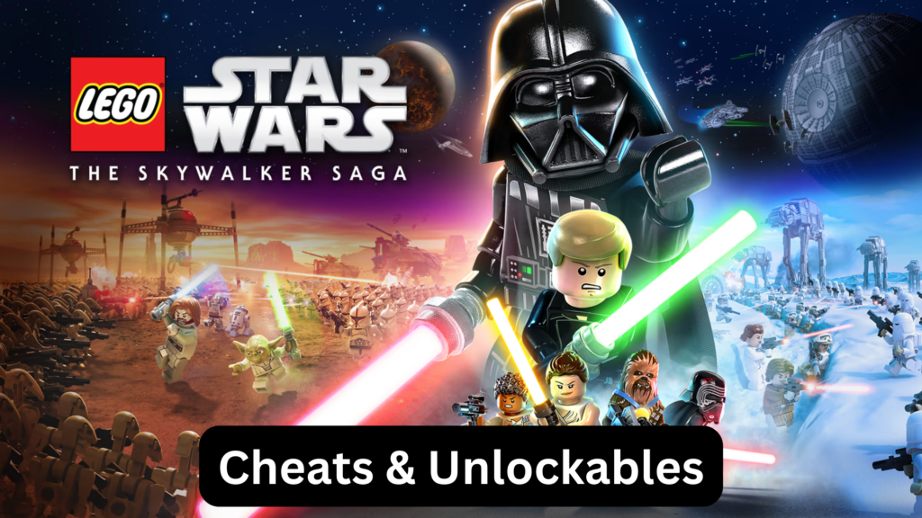 LEGO Star Wars: The Skywalker Saga – Cheats & Unlockables – The Daily Juice