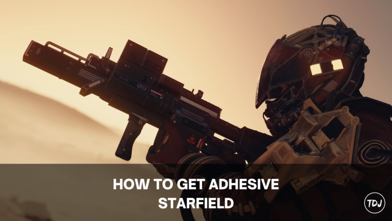 Starfield – How to Get Adhesive – The Daily Juice