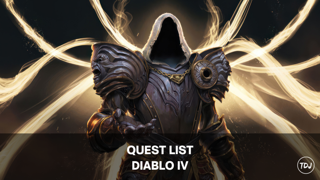 Diablo IV – Quest List – The Daily Juice