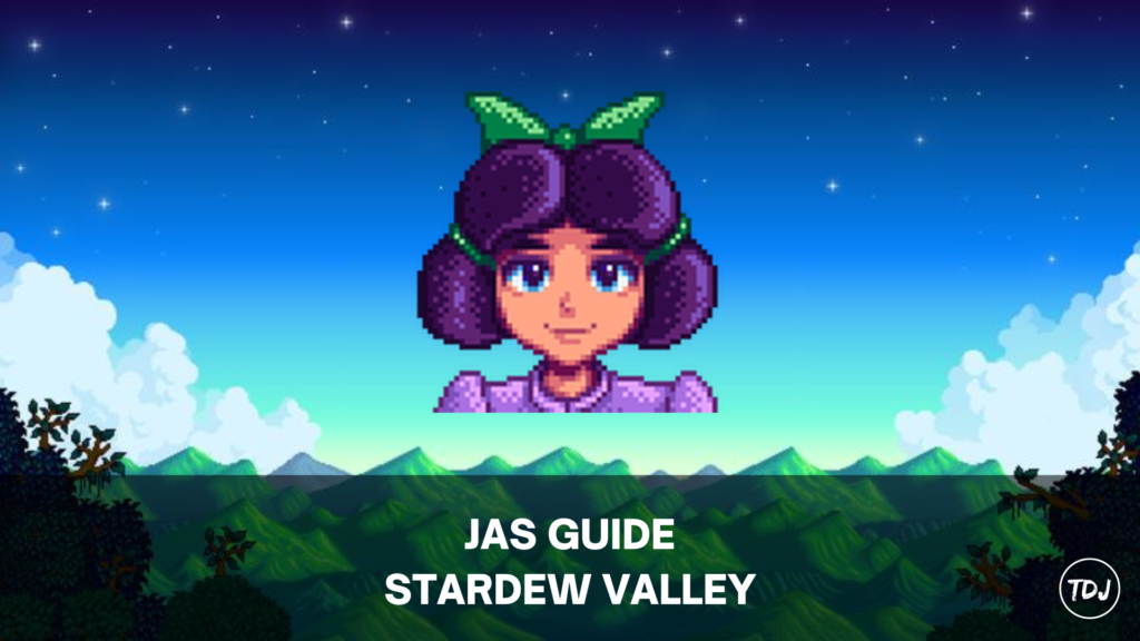 Stardew Valley – Jas Guide – The Daily Juice