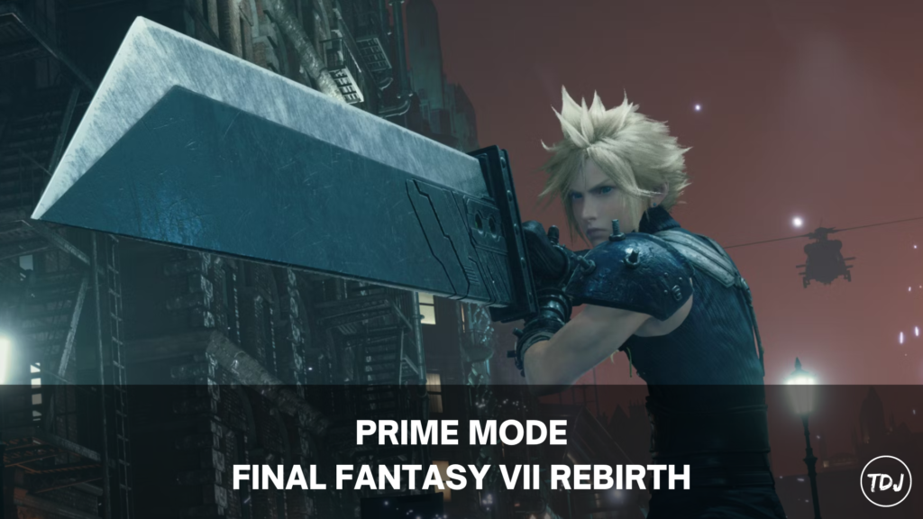 Final Fantasy 7 Rebirth - What Is Prime Mode? | The Daily Juice