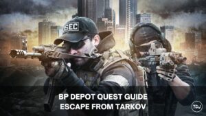 Escape from Tarkov - BP Depot Quest Guide | The Daily Juice