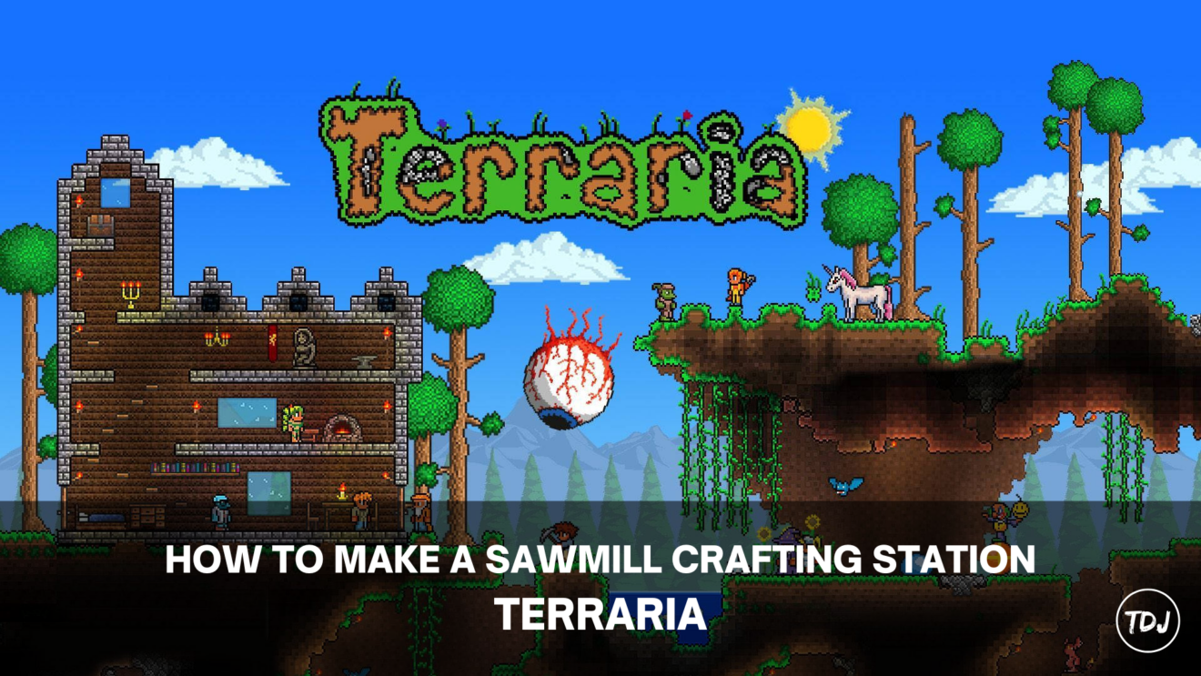 Terraria - How to Make a Sawmill Crafting Station | The Daily Juice