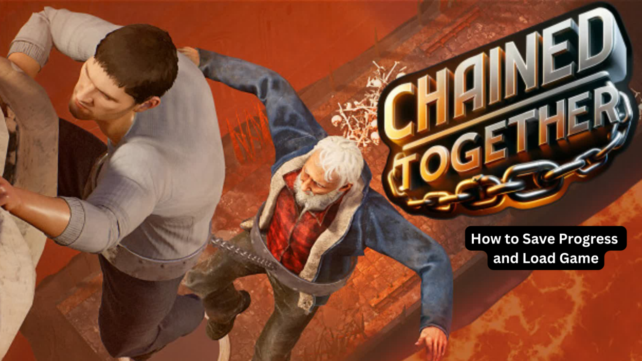Chained Together - How to Save Progress and Load Game | The Daily Juice