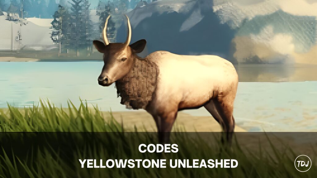 Yellowstone Unleashed Codes | The Daily Juice