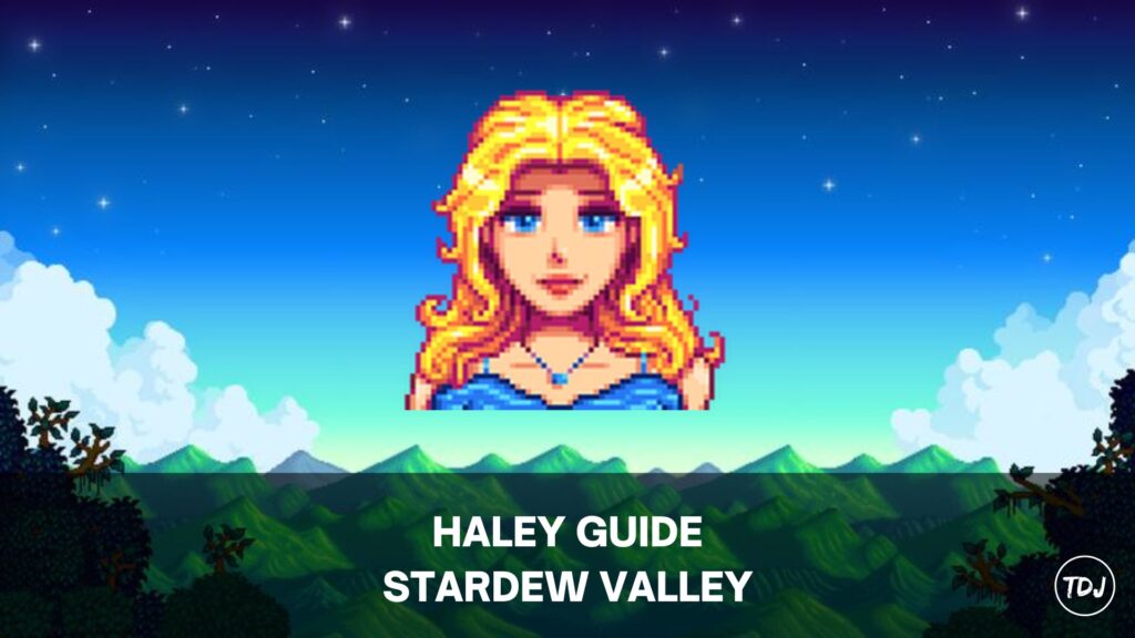Stardew Valley - Haley Guide | The Daily Juice