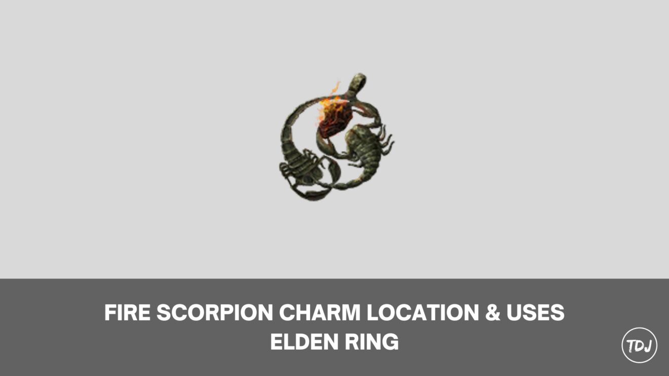 Elden Ring - Fire Scorpion Charm Location & Uses | The Daily Juice