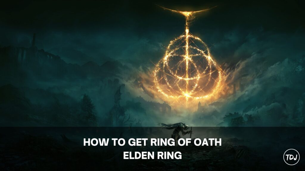 Elden Ring - How to Get Ring of Oath | The Daily Juice