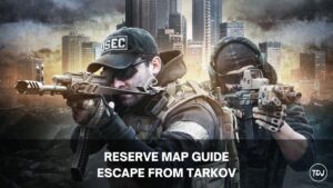 Escape from Tarkov - Reserve Map Guide | The Daily Juice